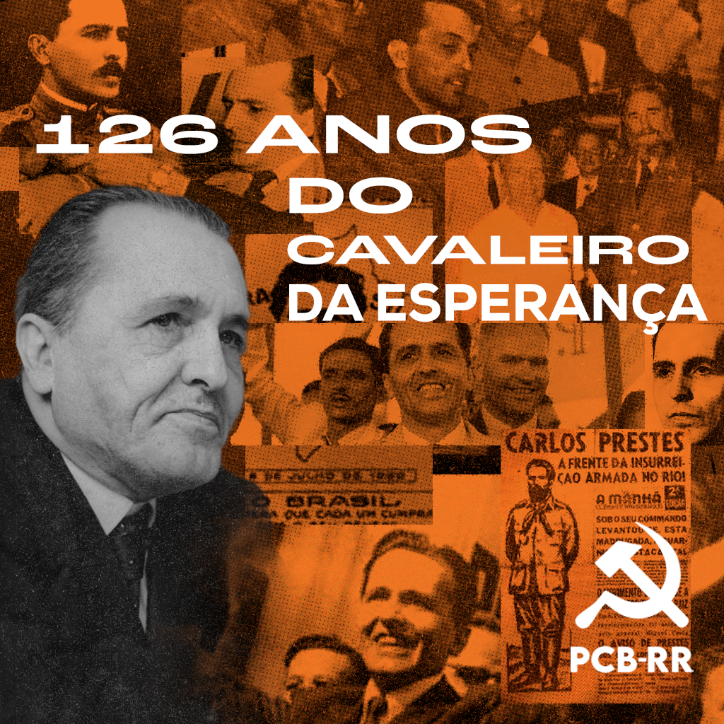 126 anos de Luis Carlos Prestes