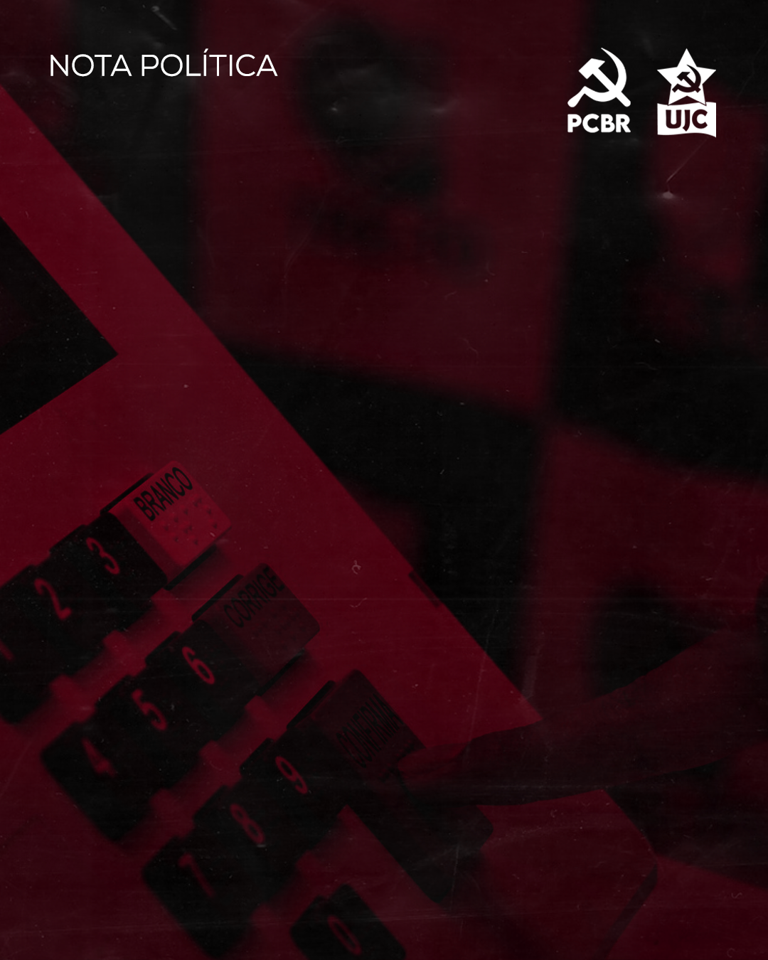 Nota política - A posição do PCBR nas eleições burguesas de 2026